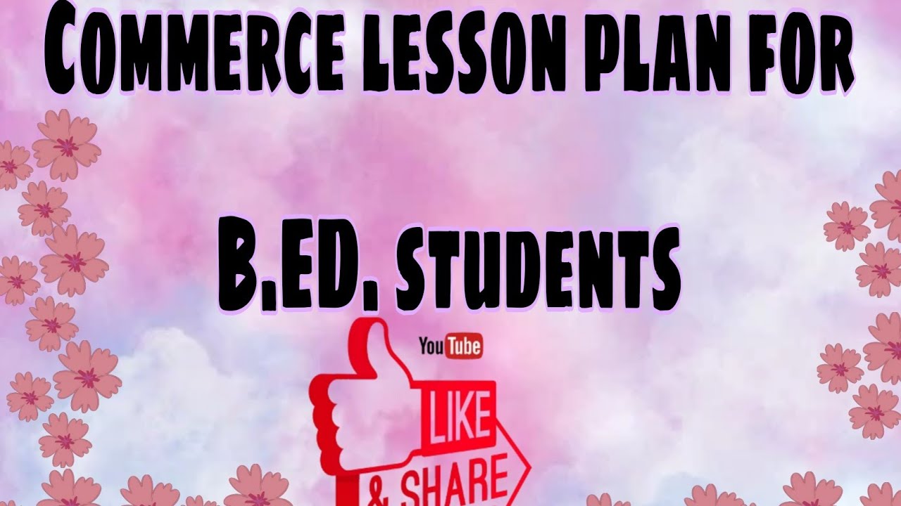 Commerce lesson plan on Management for B.Ed. student #Lessonplan # ...