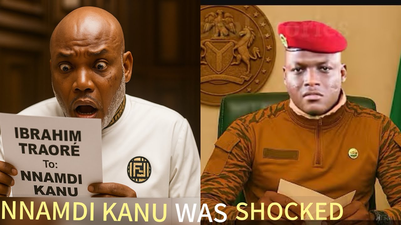NNAMDI KANU'S UNEXPECTED LETTER FROM IBRAHIM TRAORÉ— WHAT'S GOING ON IN AFRICA? - YouTube