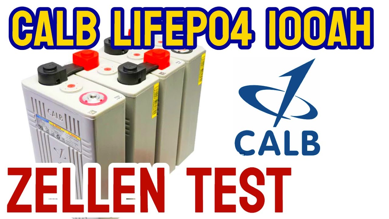 CALB lifepo4 100Ah 3,2V Zellen Test Stromspeicher für Solaranlage ...