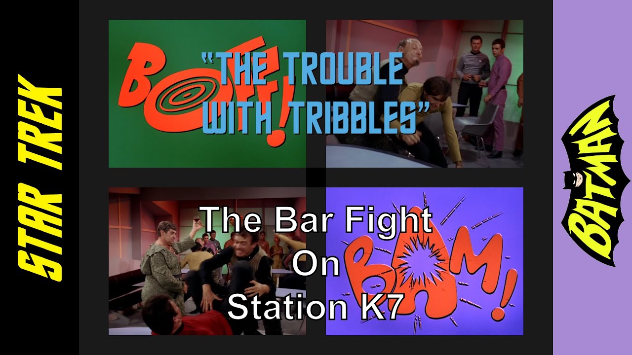 STAR TREK - The Trouble With Tribbles - Bar Fight At Station K7 [ In ...