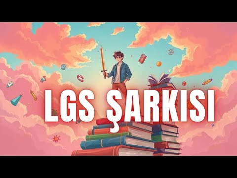 LGS Öncesi Moral ve Motivasyon Şarkısı – Bu Senin Zamanın! (Öğrencilere Özel Enerjik Marş)