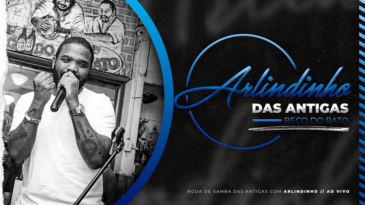 Arlindinho das Antigas no Beco do Rato - YouTube