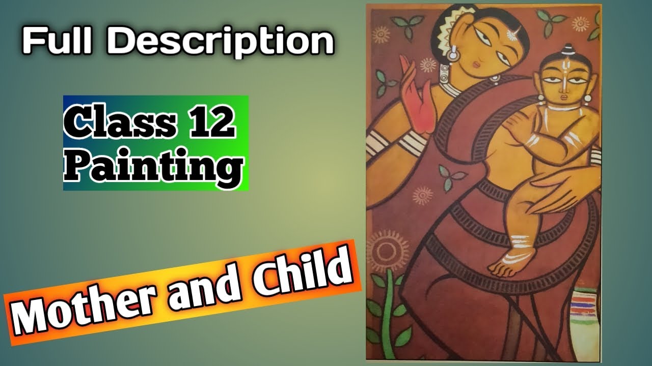 mother and child painting class 12 in english and hindi with detail ...