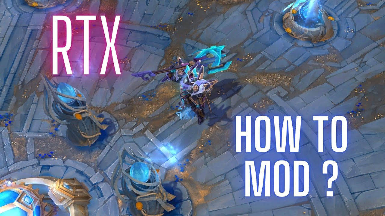 Cách Mod Map LOL+ RTX ON Đồ Họa Siêu Đẹp | Trải Nhiệm Đồ Họa Remake LOL ...