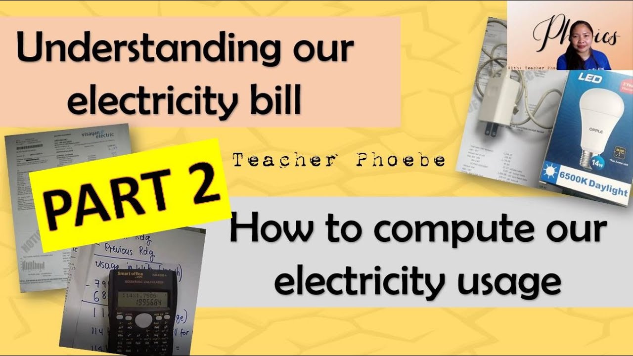 CALCULATING ELECTRICITY USAGE (PART 2) - YouTube
