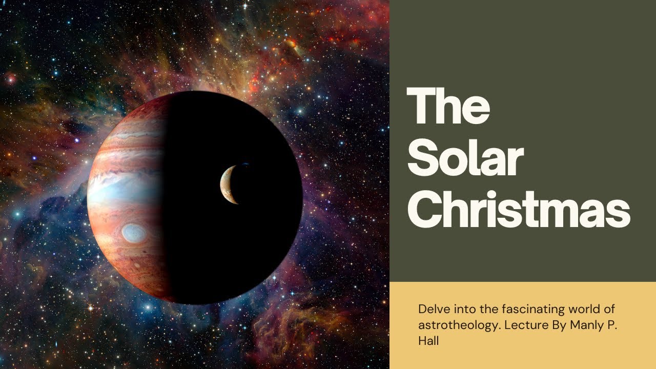 Astrotheology and the Solar Christmas: Unveiling Ancient Wisdom - YouTube