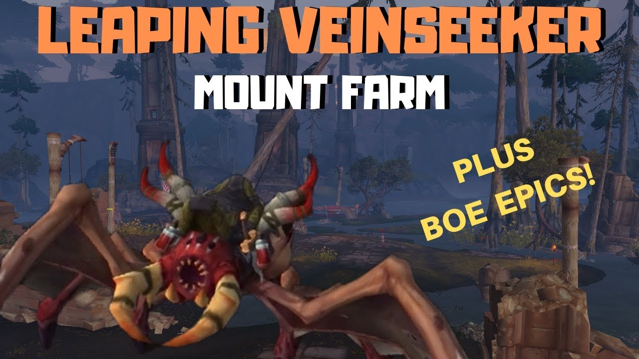 Leaping Veinseeker Mount Farm | WoW Gold Farm - YouTube