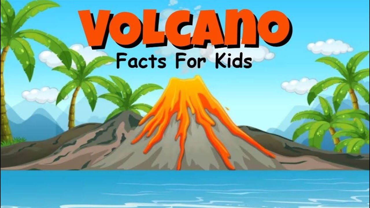 Volcano Facts for Kids: A Fascinating Look at These Amazing Natural ...