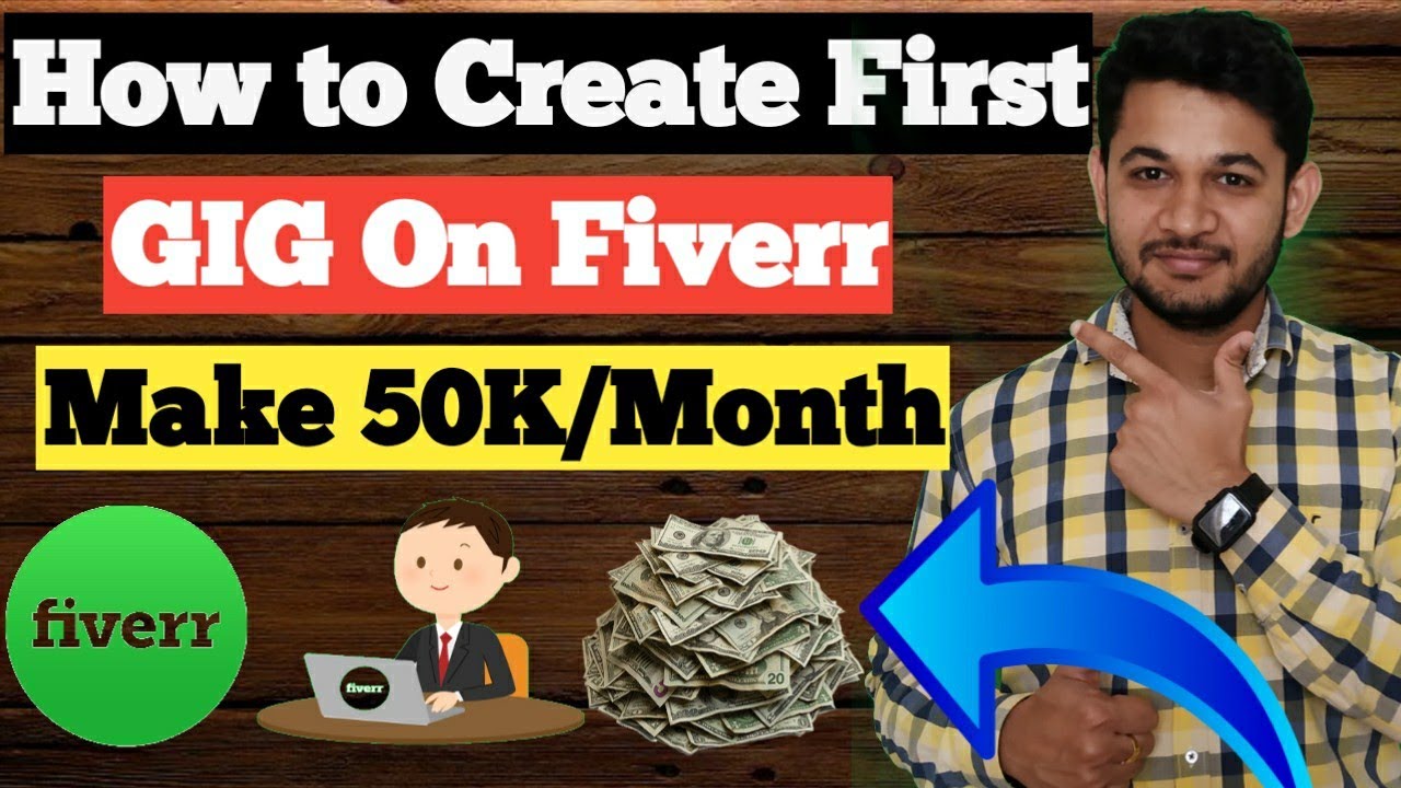 How to create GIG on Fiverr and Earn 💵50K Per Month Passive Income ...