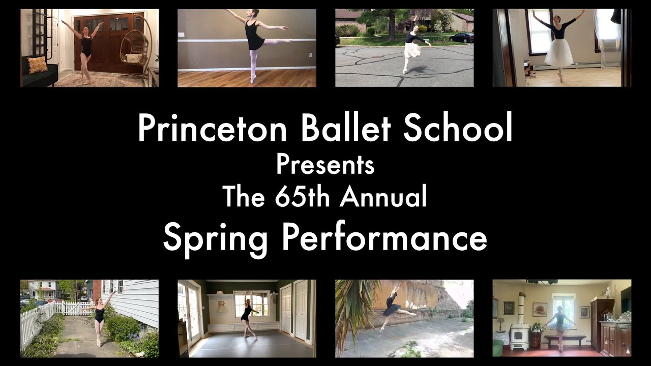 Princeton Ballet School's 65th Anniversary Virtual Spring Performance ...