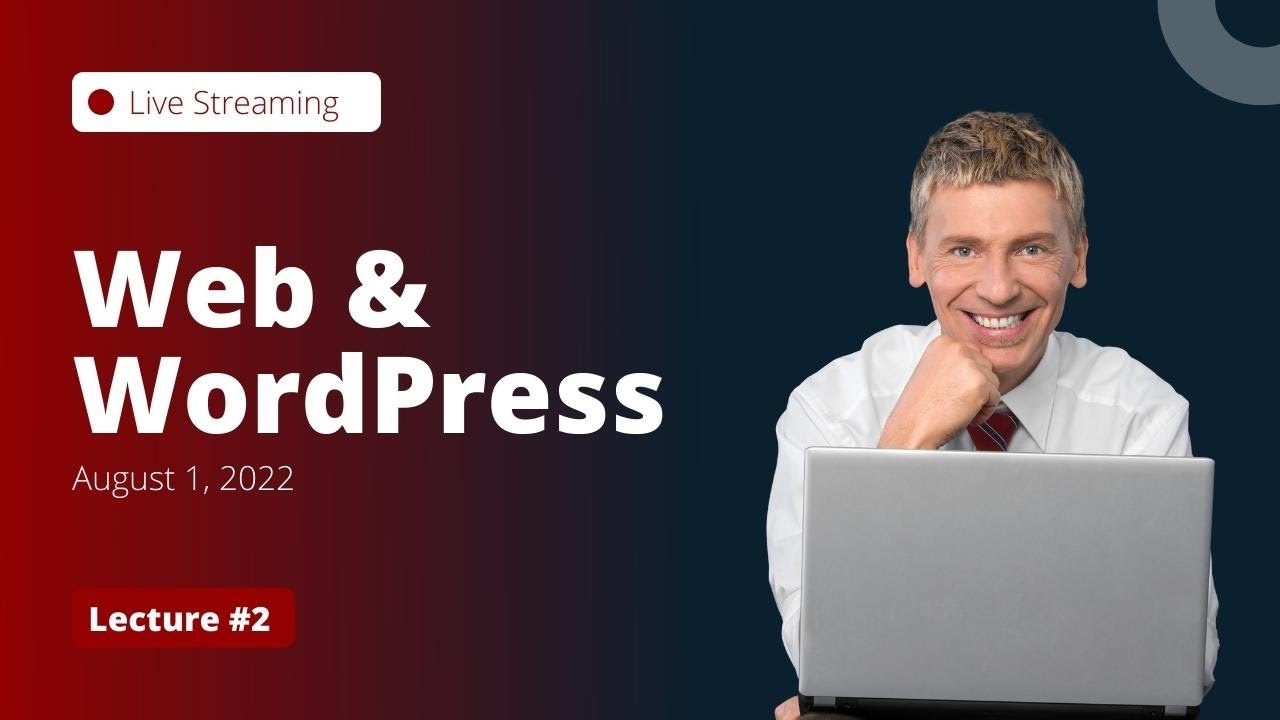 Web And Wordpress Free Course Lecture 2 August 1 2022 Nanosoft Live 🔴 Youtube