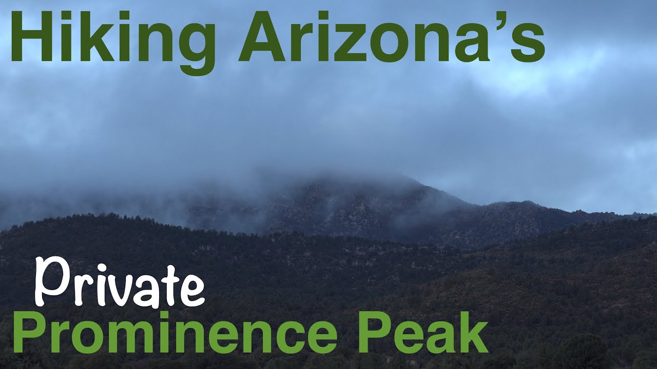 Hiking Arizona's Private Prominence Peak - YouTube