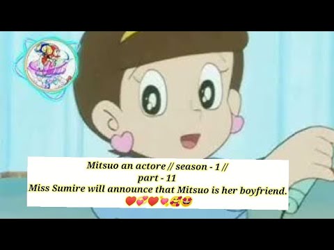 Mitsuo an actore // season - 1 // part - 11 Miss Sumire will announce ...