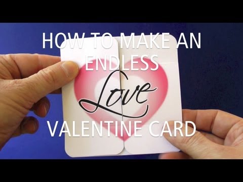 How To Make An Endless Love Valentine Card