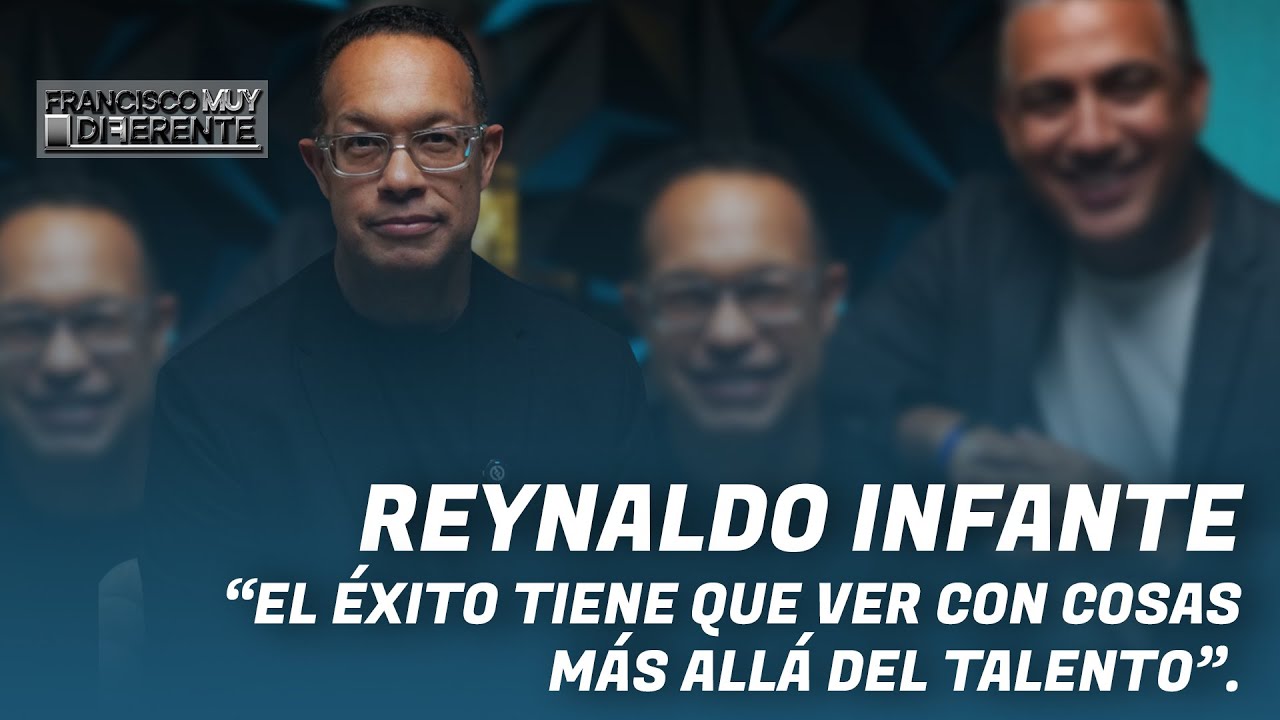 Reynaldo Infante: “El Éxito tiene que ver con cosas más allá del ...