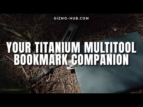 THE BOOKBOND PEN : YOUR TITANIUM MULTITOOL BOOKMARK COMPANION ...
