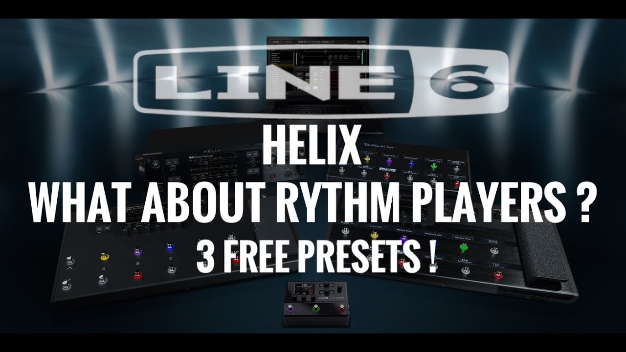 Line 6 HELIX 3 FREE rhythm PRESETS - YouTube