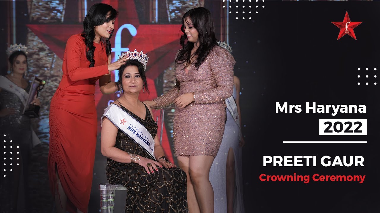Mrs Haryana 2022 Preeti Gaur (G-2) | Crowning Ceremony of Forever Mrs ...