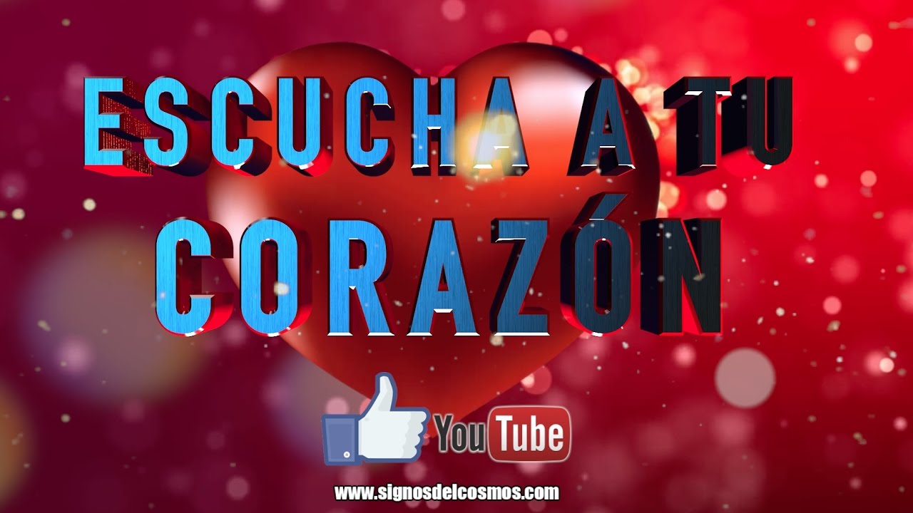 APRENDE A ESCUCHAR A TU CORAZÓN - YouTube