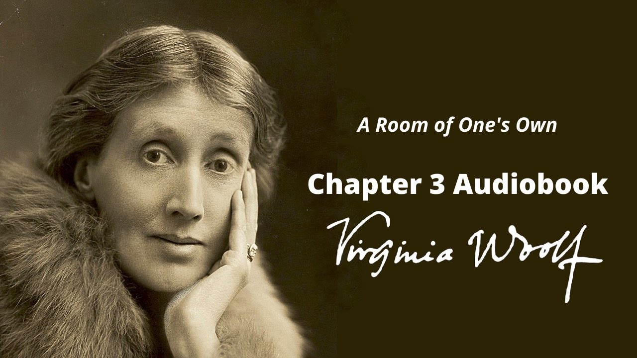 A Room Of One s Own Audiobook Chapter 3 A Room Of One s Own Audiobook a-room-of-one-s-own-audiobook-chapter-3-a-room-of-one-s-own-audiobook