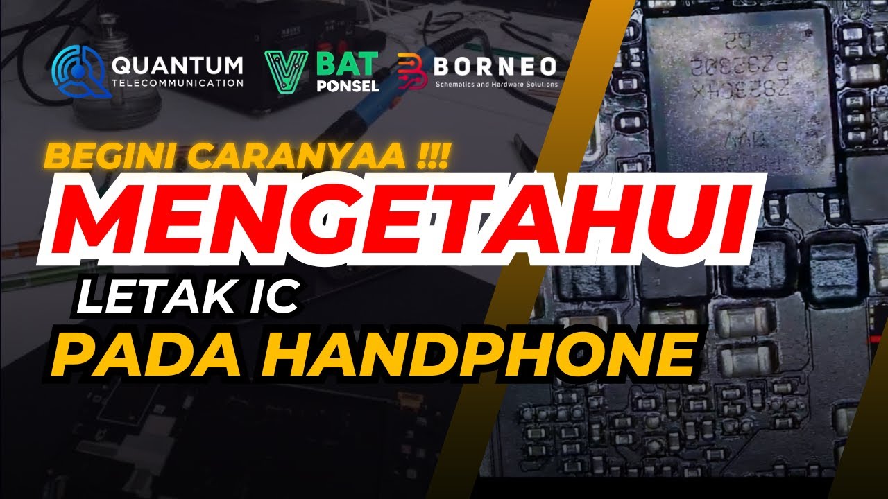 GIMANA SIH CARA TAHU LETAK LETAK IC DI HANDPHONE? BEGINI CARANYAAA!!!!!!!!!! - YouTube