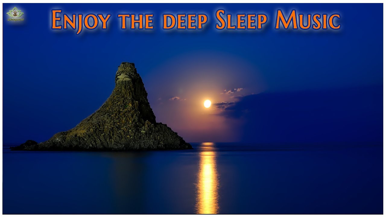 Deep Sleep Music | Deeply In Less Than 5 Minutes ⁓ Relaxing Music To ...