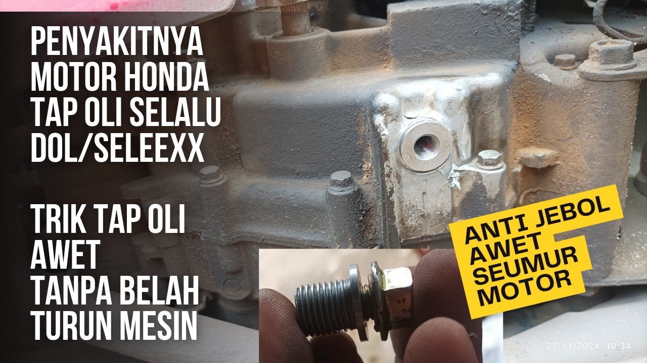 CARA ATASI TAP OLI REMBES Slex Dol Parah Tap Drat SUDAH BESAR # ...