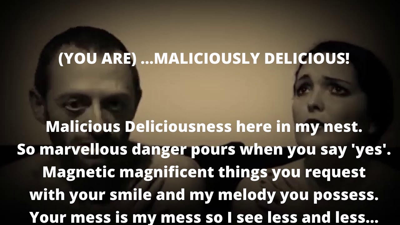 Maliciously delicious (My lil poem from 2016:) - YouTube