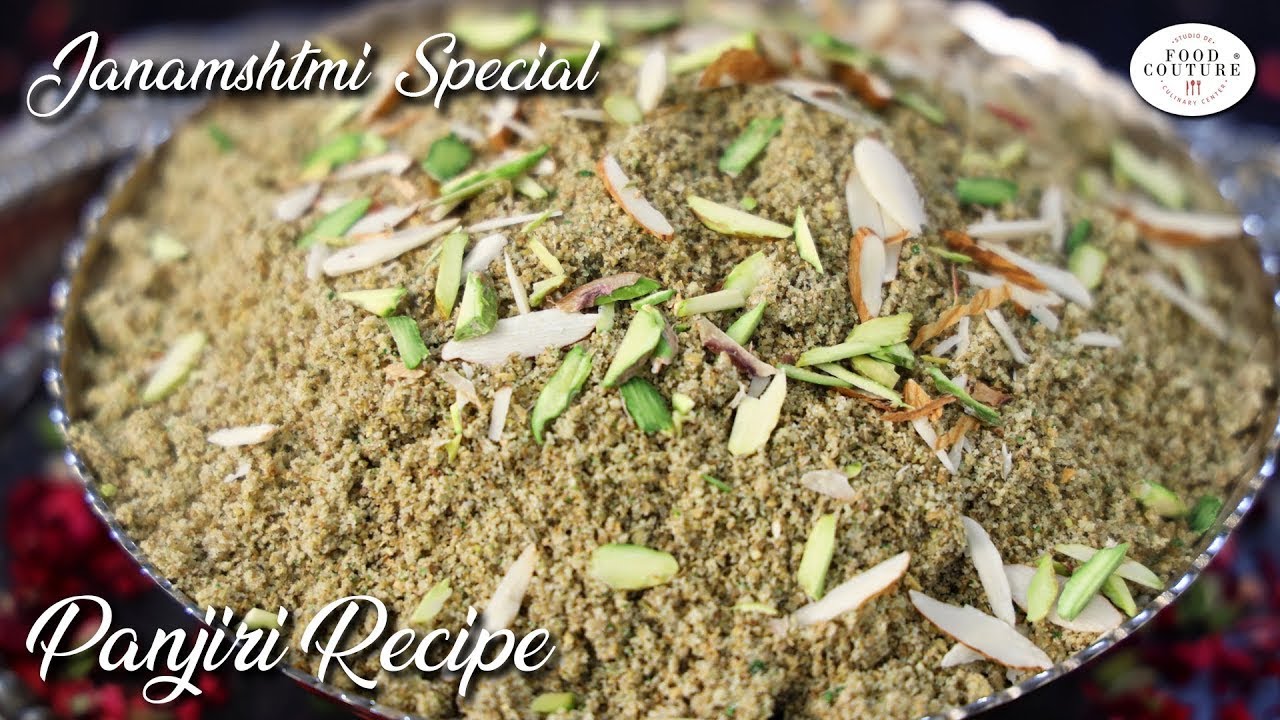Panjiri Prasad Recipe | जन्माष्टमी पर बनाये धनिया की पंजीरी | Dhania ...