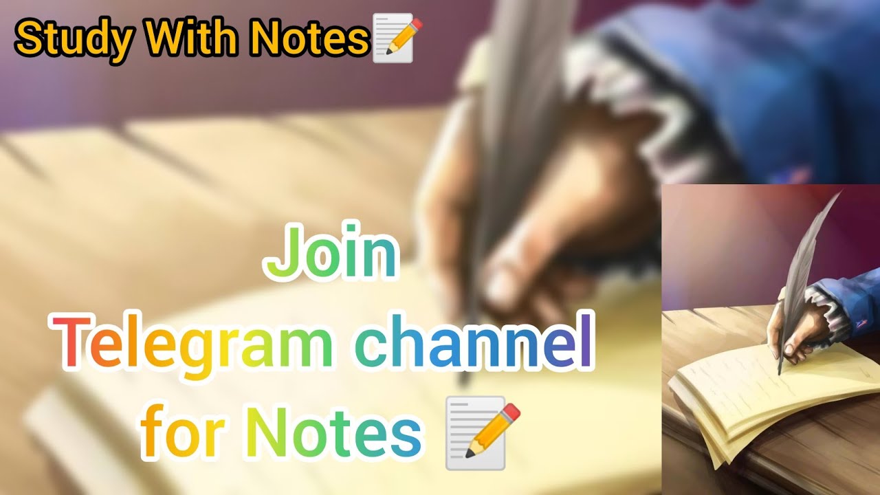 Notes are available at Telegram | study with notes 📝 - YouTube