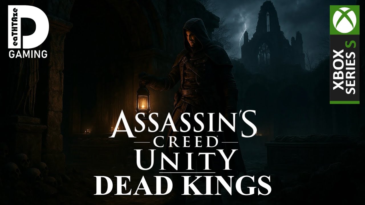Assassin’s Creed Unity - Dead Kings DLC Walkthrough Full Gameplay ...