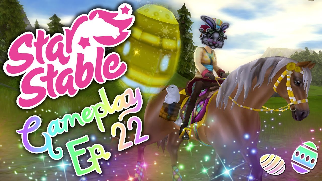Star Stable Online Gameplay ★ ~ Episode 22: Easter Egg Hunt - YouTube