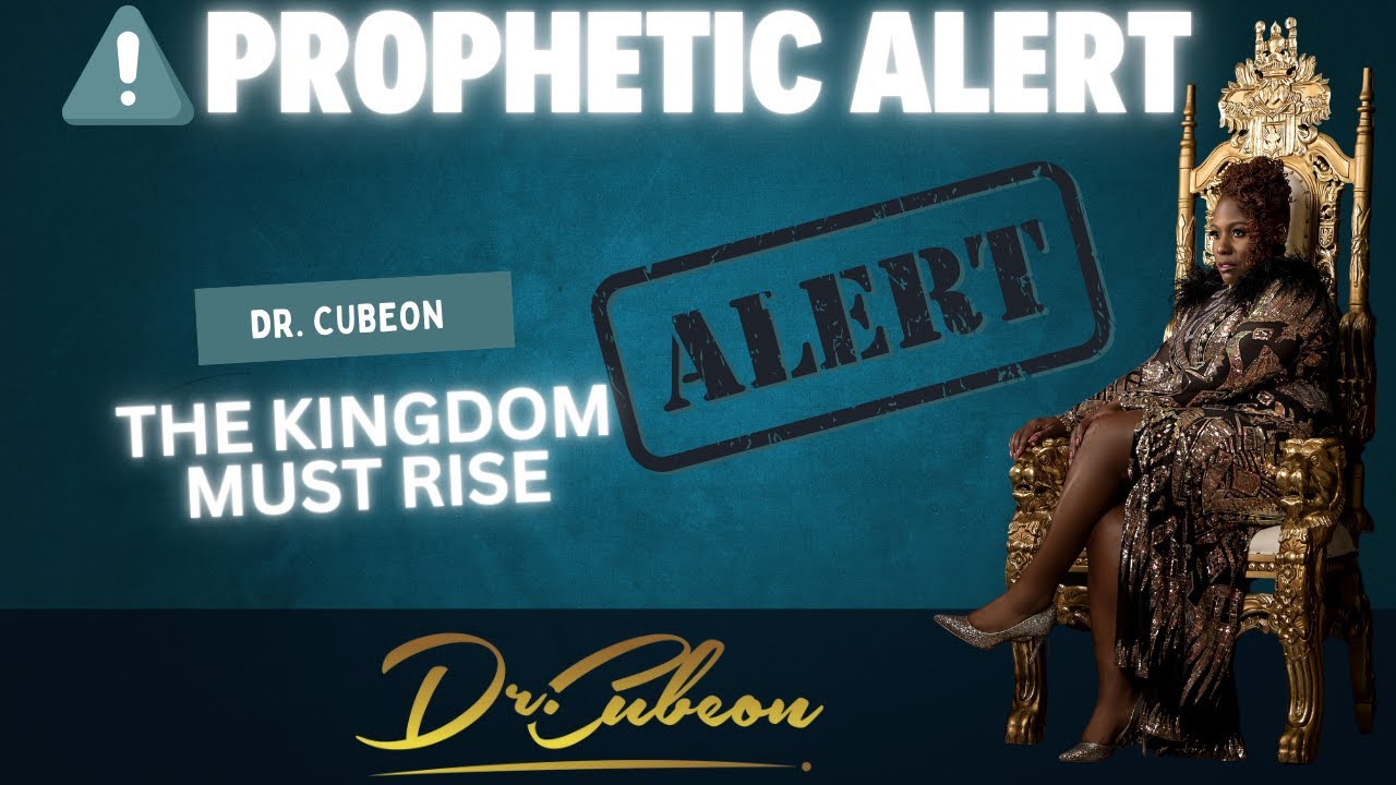 PROPHETIC ALERT The Kingdom Must Rise - YouTube