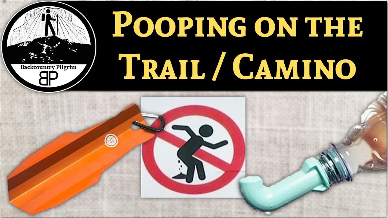 Pooping Outside, on Trail, or the Camino! - YouTube