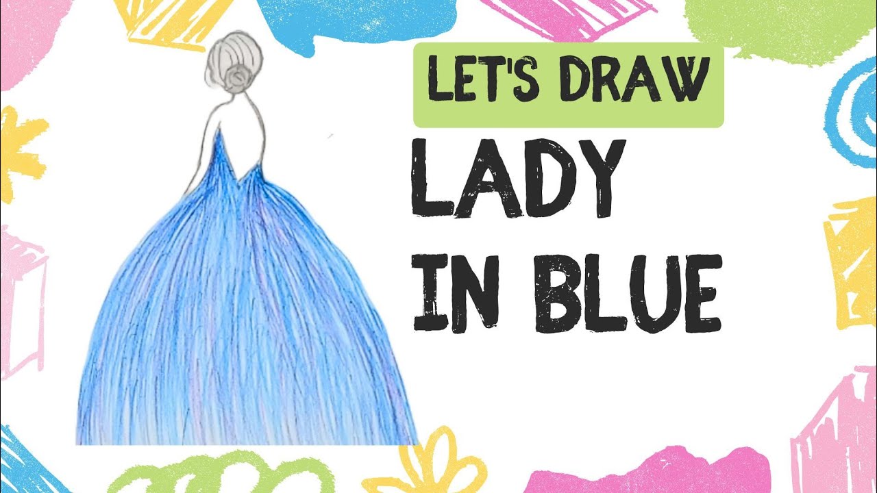 Drawing of Lady in Blue with Pencil Strokes - YouTube