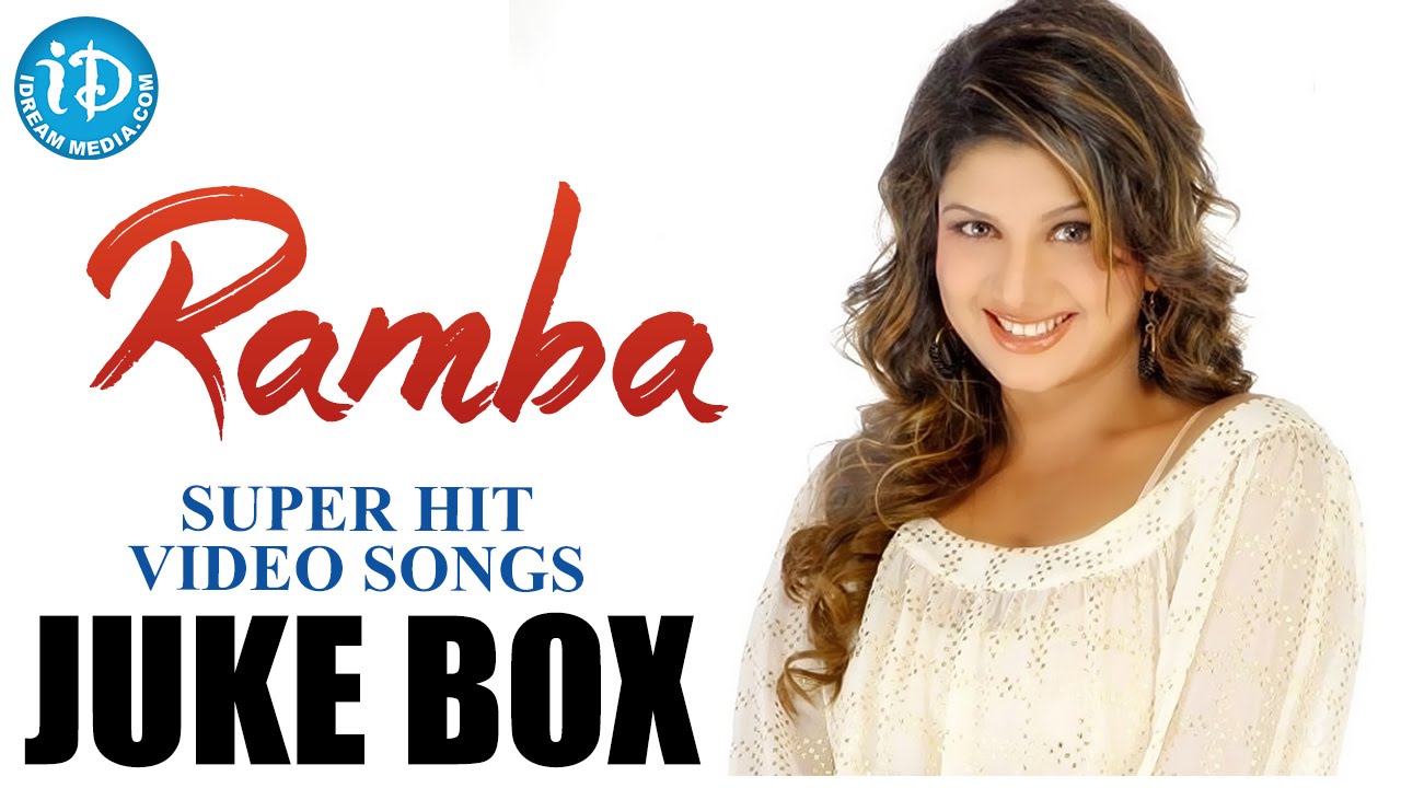 Rambha Super Hit Songs || Video Songs Jukebox - YouTube