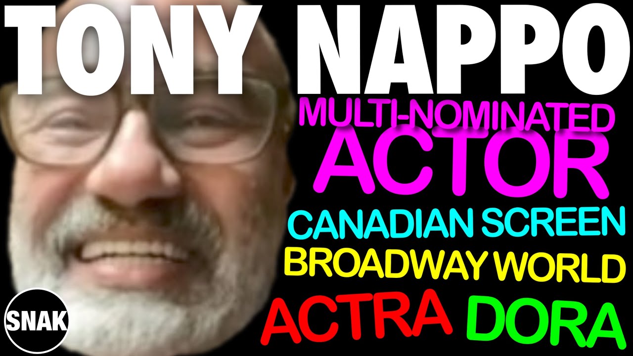 SNAK interviews Canadian screen, broadway world, Dora & ACTRA award ...