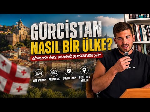 Gürcistan Aslında Nasıl Bir Ülke? | Gitmeden Önce Bilmeniz Gereken Her Şey!