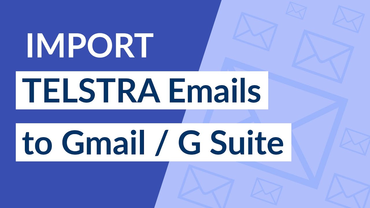 How to Migrate Telstra Webmail to Gmail / G Suite - Step by Step - YouTube