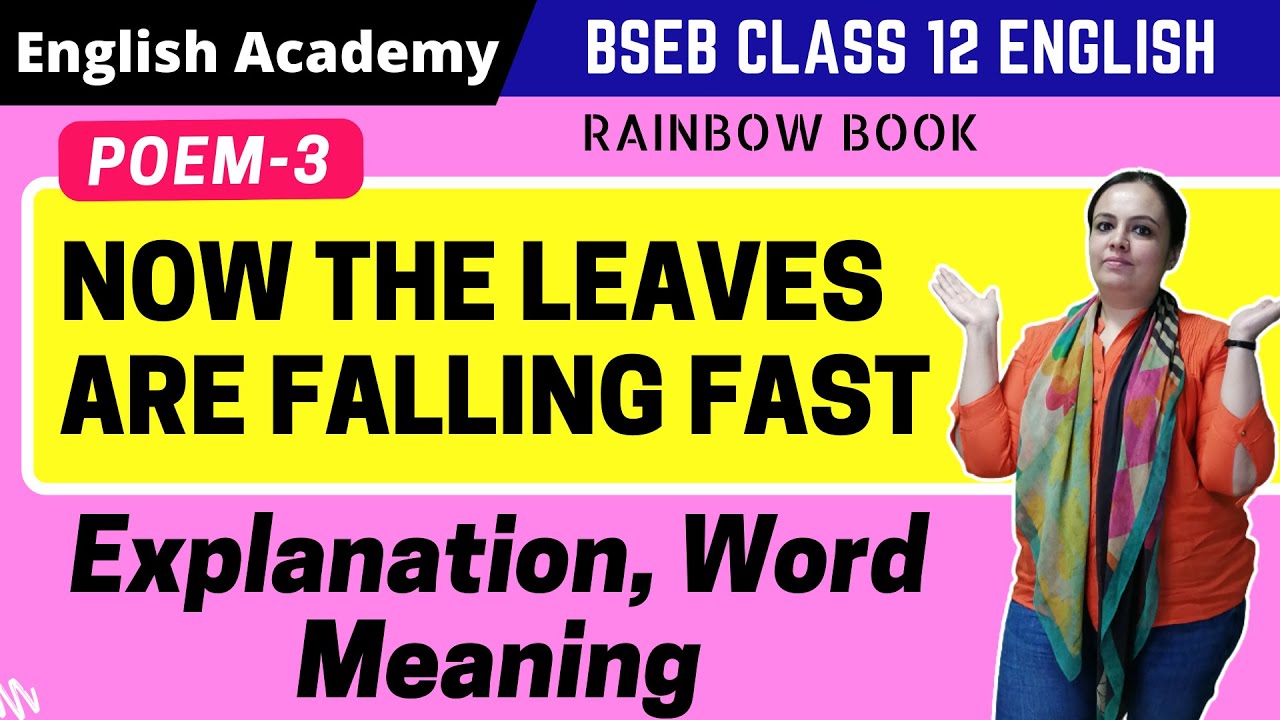 Now the leaves are Falling fast BSEB Class 12 English Poem 3 ...