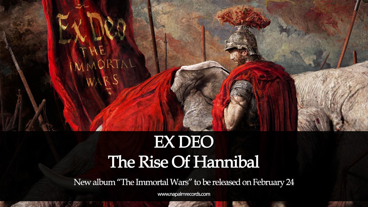 EX DEO - The Rise Of Hannibal (Official Audio) | Napalm Records ...