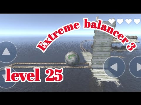 extreme balancer 3 level 25 |extreme balancer 3 Mission 25 |extreme balancer 3 gameplay - YouTube