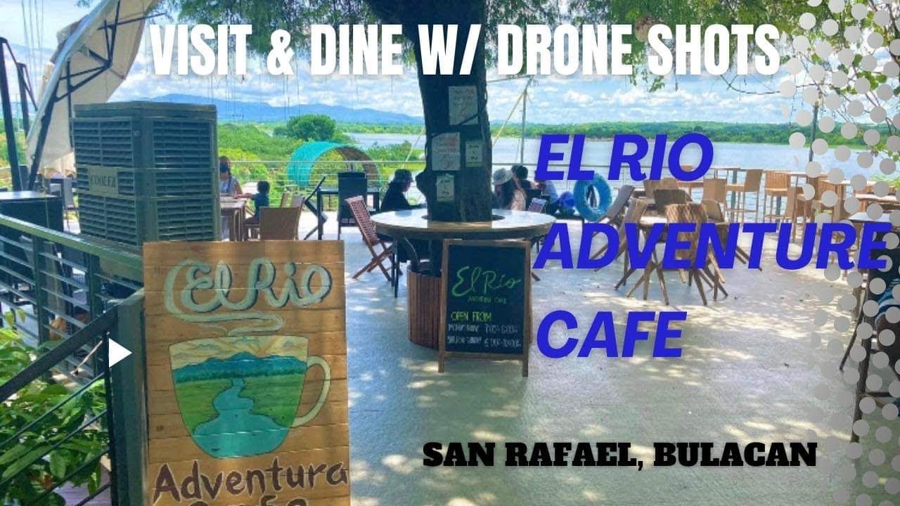 Lunch at El Rio Adventura Cafe at San Rafael River Adventure (Bulacan ...