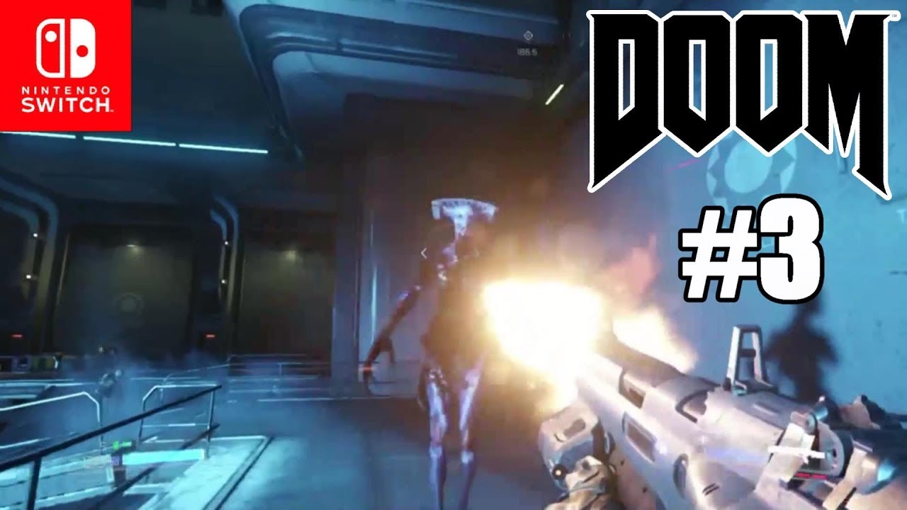 DOOM Nintendo Switch Gameplay Part 3 - YouTube