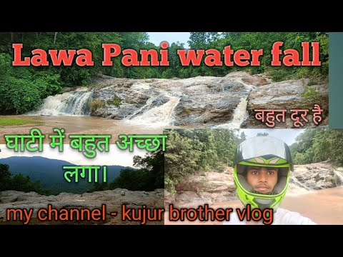 Lawa Pani water fall, बहुत दूर है जी। but घाटी में अच्छा लगा। my ...