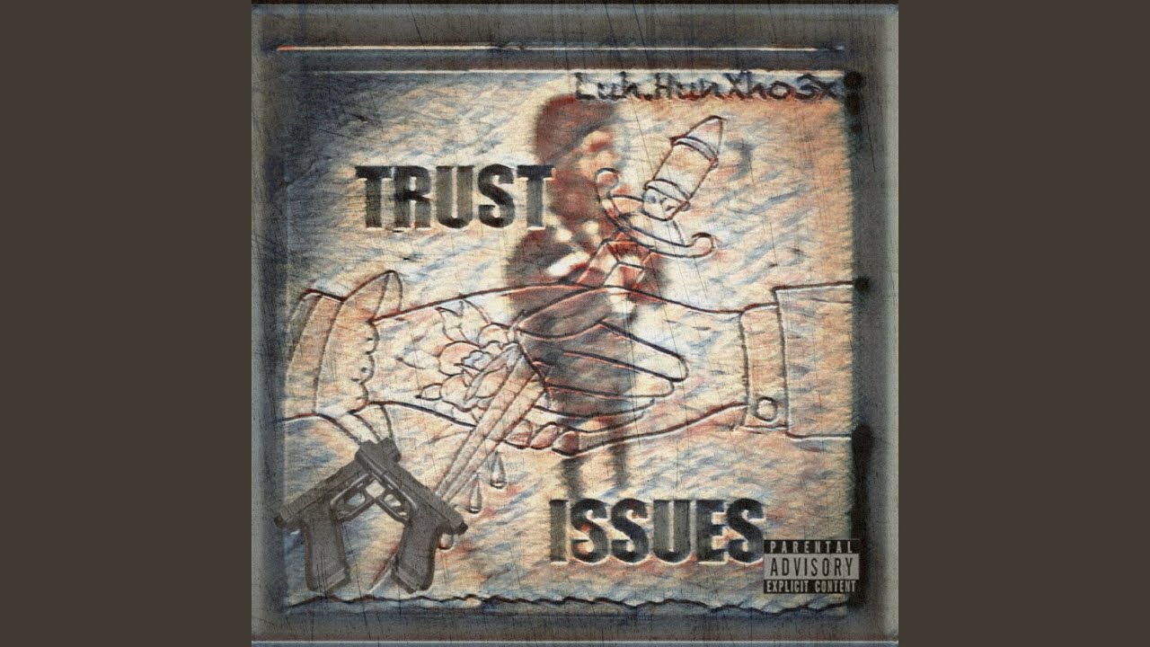 Trust Issuse - YouTube
