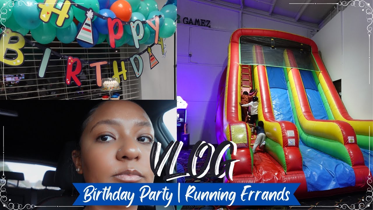 VLOG: BIRTHDAY PARTY | RUNNING ERRANDS | RANDOM VLOG - YouTube