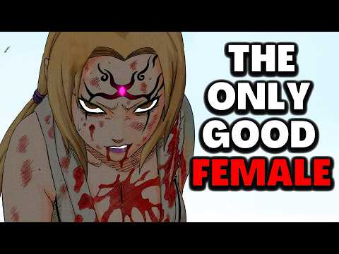 Is Tsunade The Only Good Female Character In Naruto?