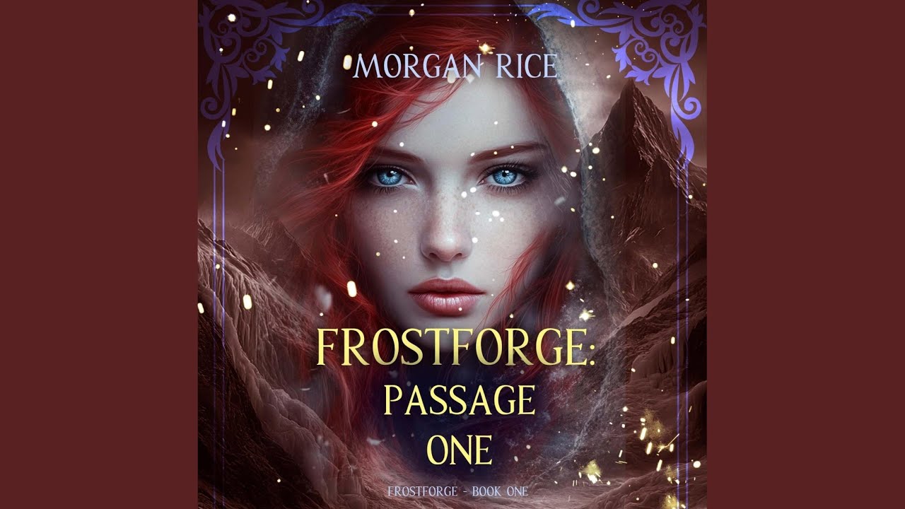 Chapter 139 - Frostforge: Passage One (Book One of the Frostforge ...