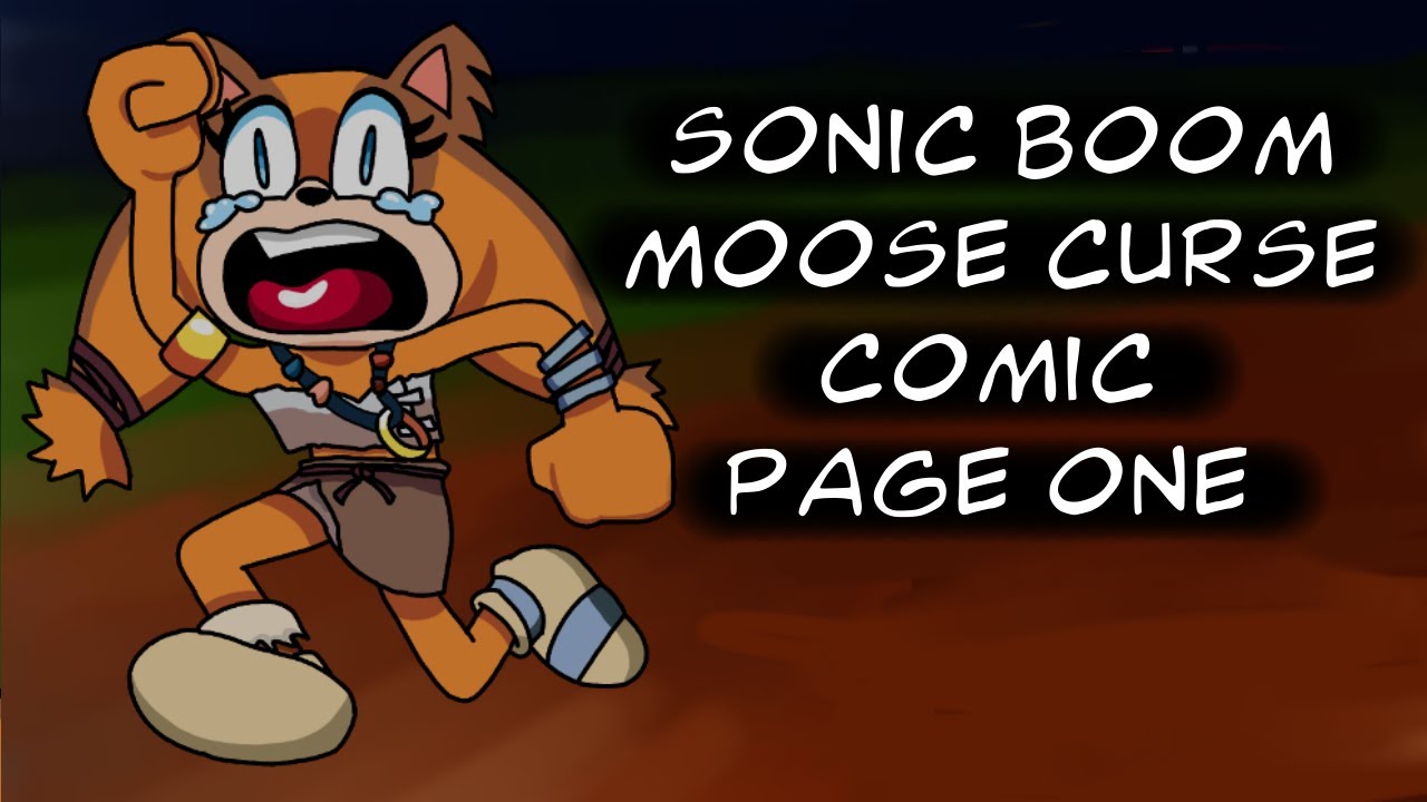 Sonic Boom Comic The Curse of the Cross-Eyed Moose Page 1 Fan Made ...